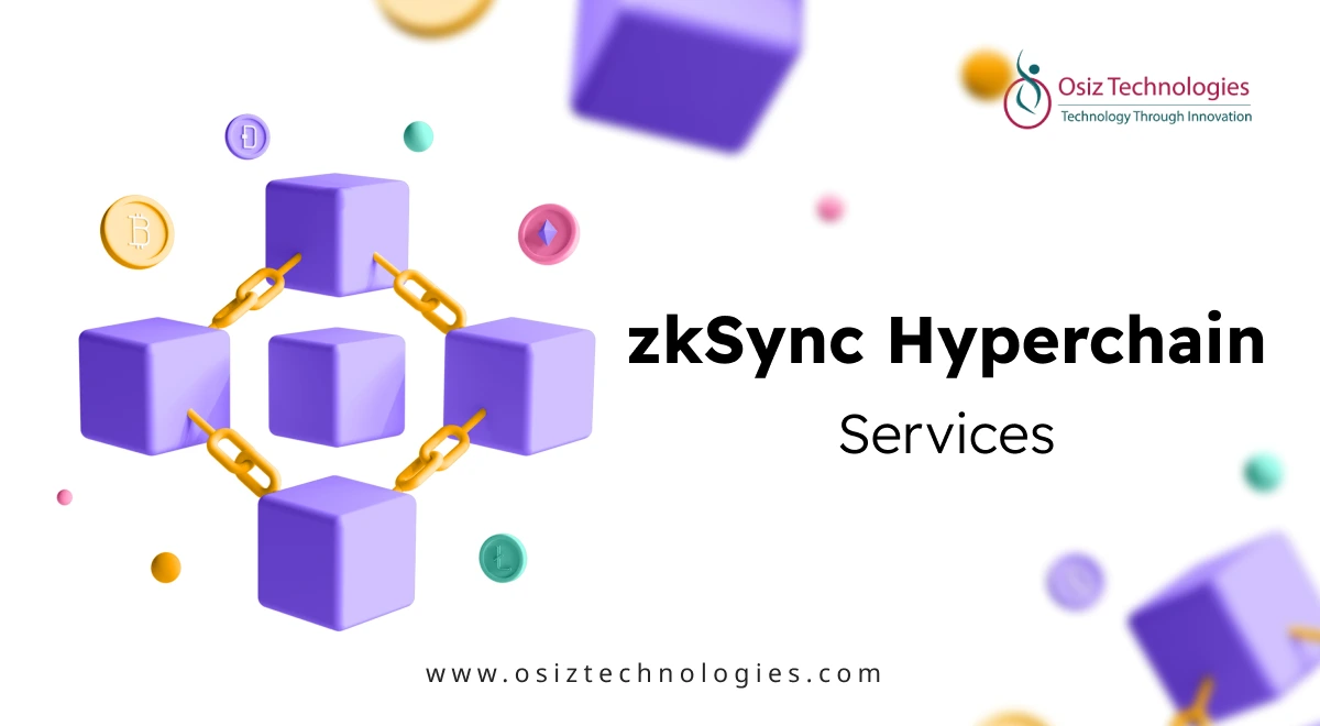 zkSync Hyperchain Services | Seamless Layer-2 DApp Integration & Development